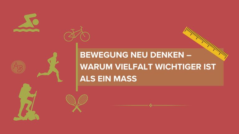 Bewegung neu denken – Warum Vielfalt wichtiger ist als ein Mass (Blog ...